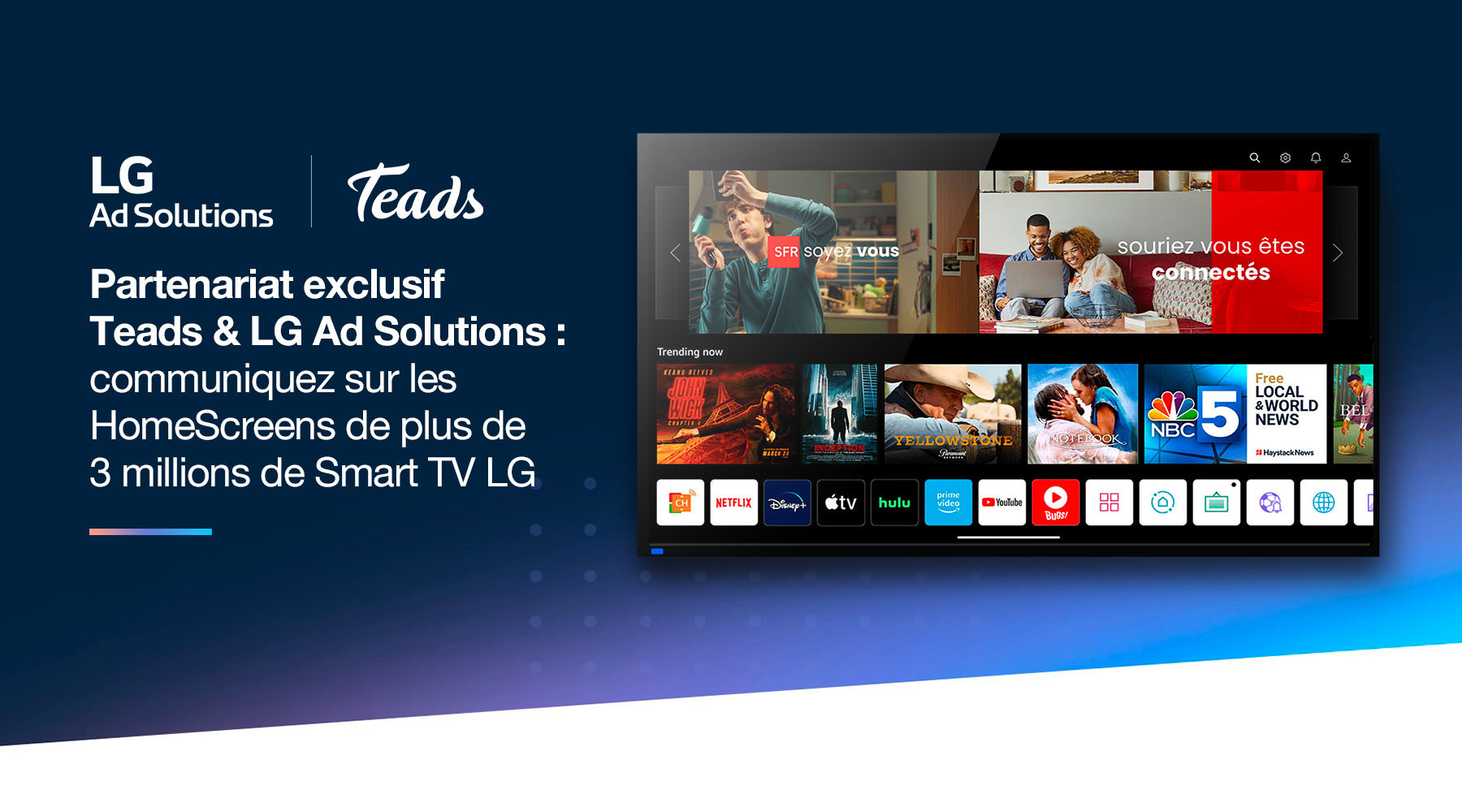 Teads et LG Ad Solutions étendent leur partenariat en signant un accord ...
